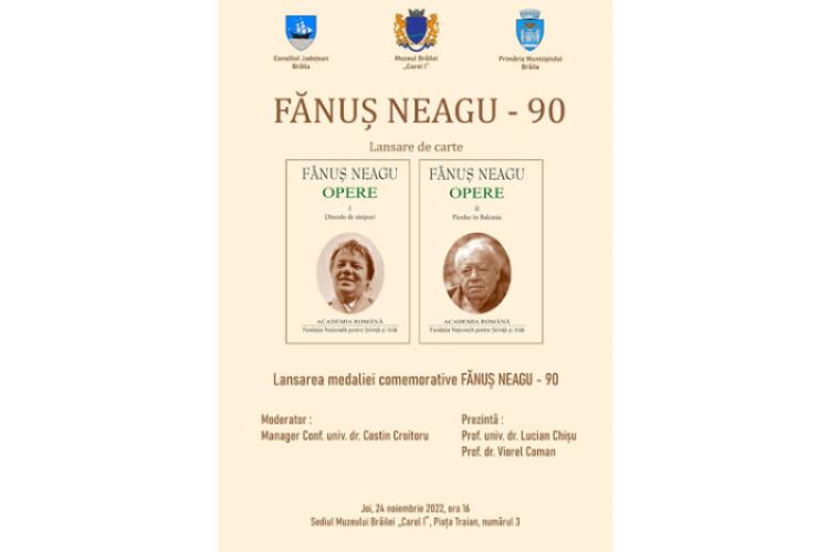 Se lansează Operele lui Fănuș Neagu | Obiectiv Vocea Brailei